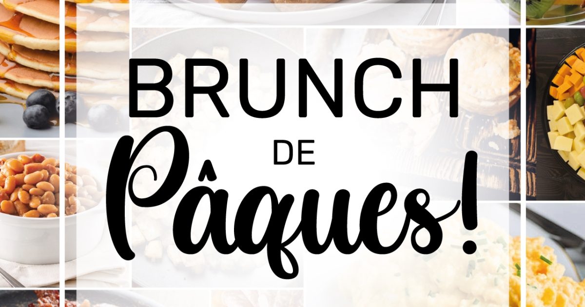 La cache à Maxime - Brunch banquet de Pâques